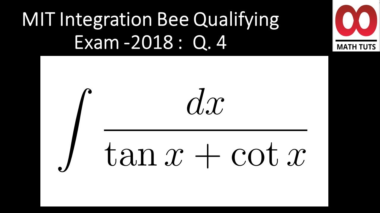 MIT Integration Bee- 2018 : Question 4 - YouTube