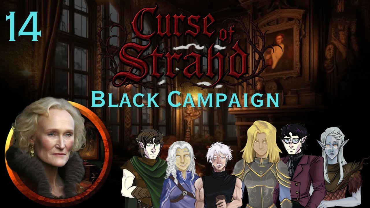 Curse of Strahd Black Campaign Episode 14: The Baron and Lady Wachter ...