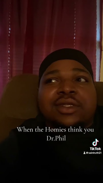 When the homies think you the black Dr.Phil #comedy #funny #funnyvideo ...