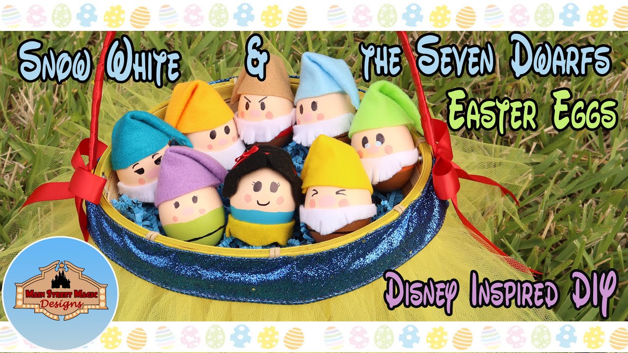 Snow White and the Seven Dwarfs Easter Eggs DIY | Disney Inspired ...