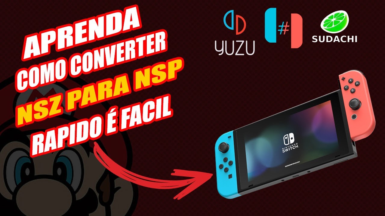 🕹CONVERTER .NSZ PARA .NSP PARA USAR EM EMULADORES | YUZU | SUDACHI ...