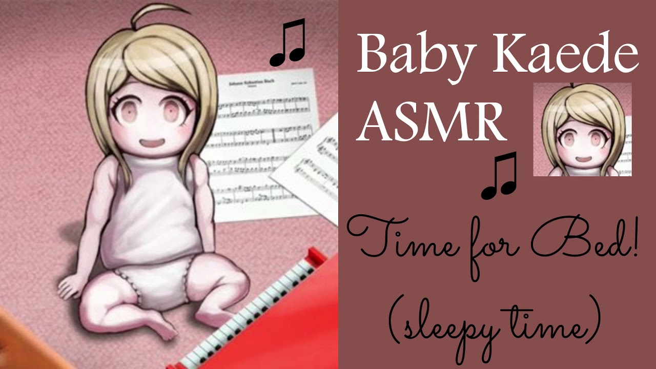 ASMR Toddler Kaede Akamatsu - Time for Bed!! zZzZ (Sleepy Time ...