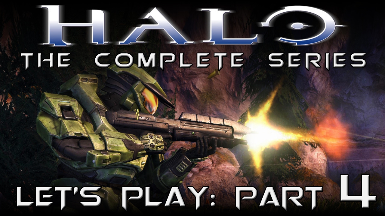 Halo: The Complete Series | Let's Play | Part 4 - YouTube