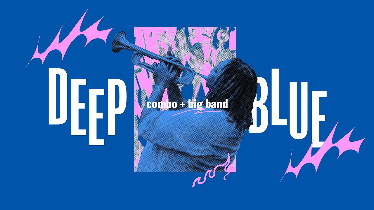 Deep Blue Ensembles LIVE | Combo + Big Band - YouTube
