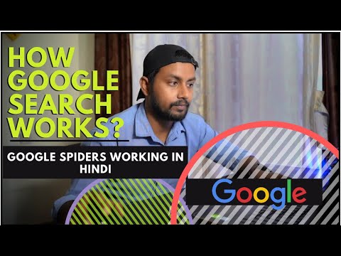 How Google Search Works ||| How Google Spiders helps Google to get the ...
