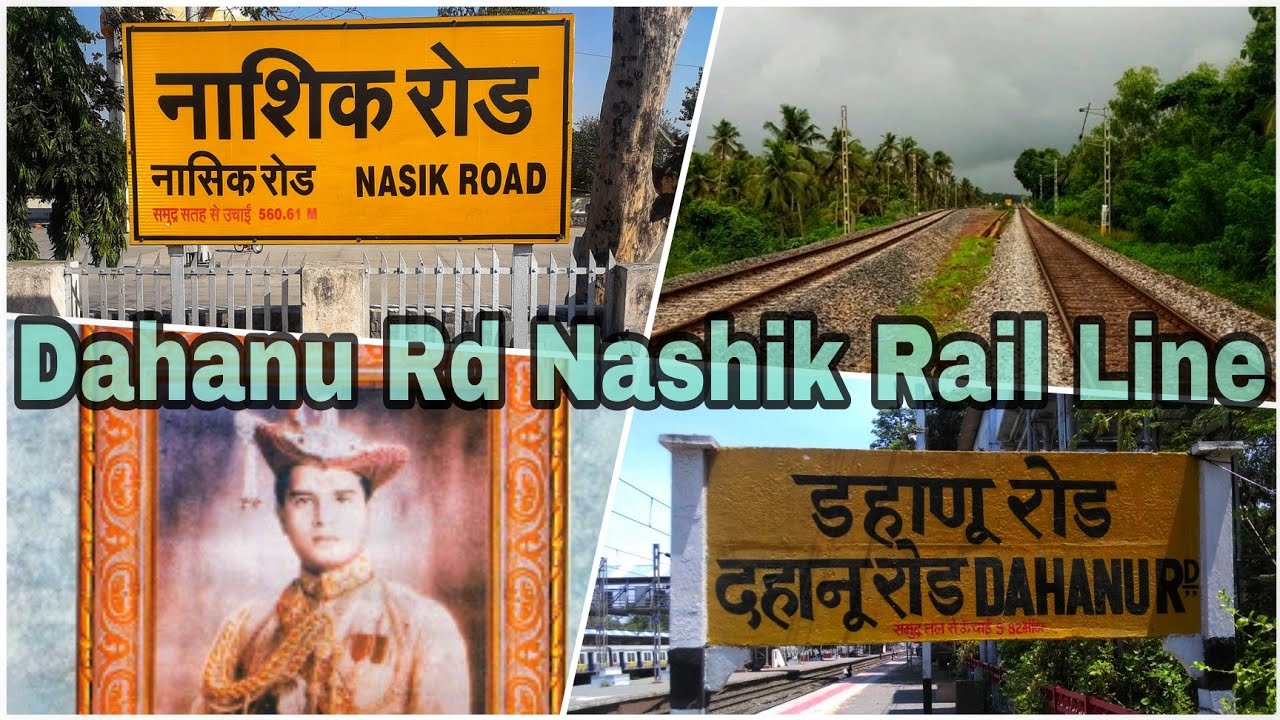 Dahanu Rd Nashik Rail Line | Manmad Indore Rail Line | Mukane Dynasty ...