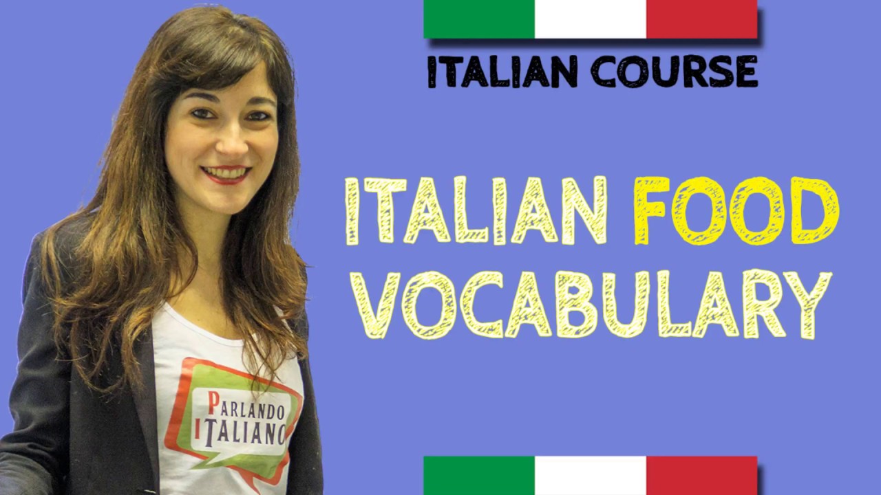 Italian food vocabulary - Learn Italian - YouTube