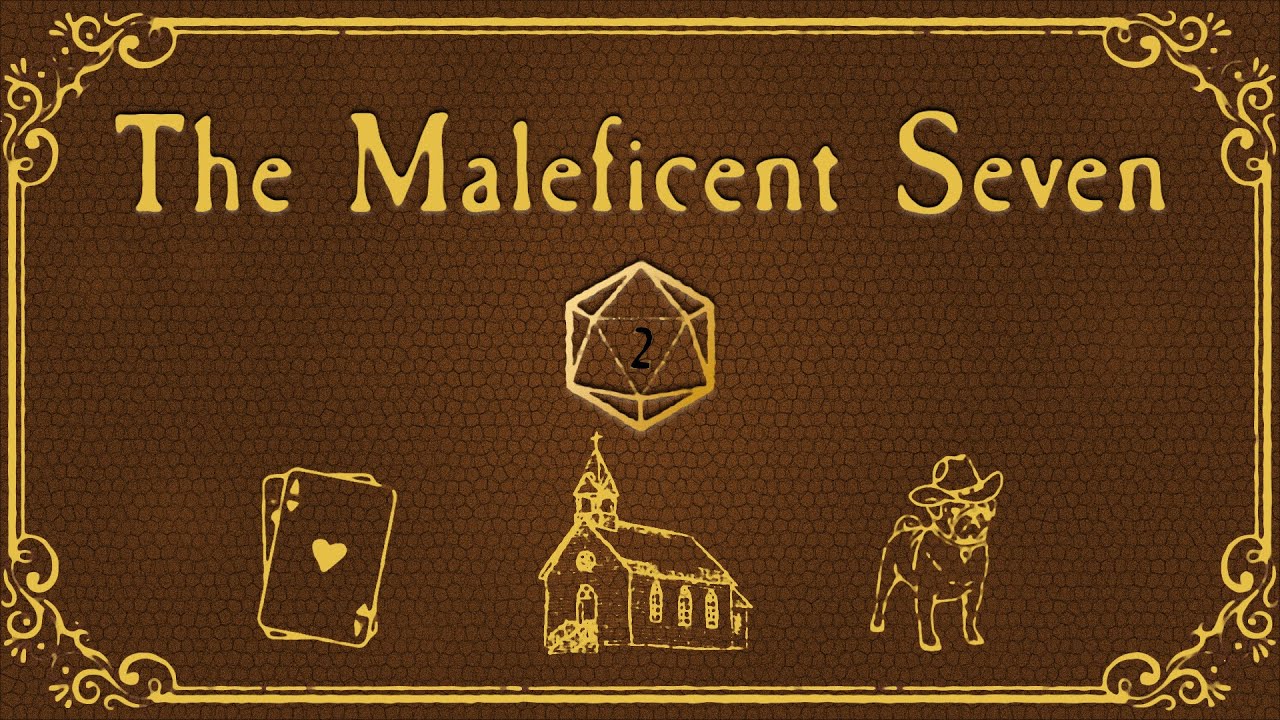 The Maleficent Seven Pt. 2 - YouTube