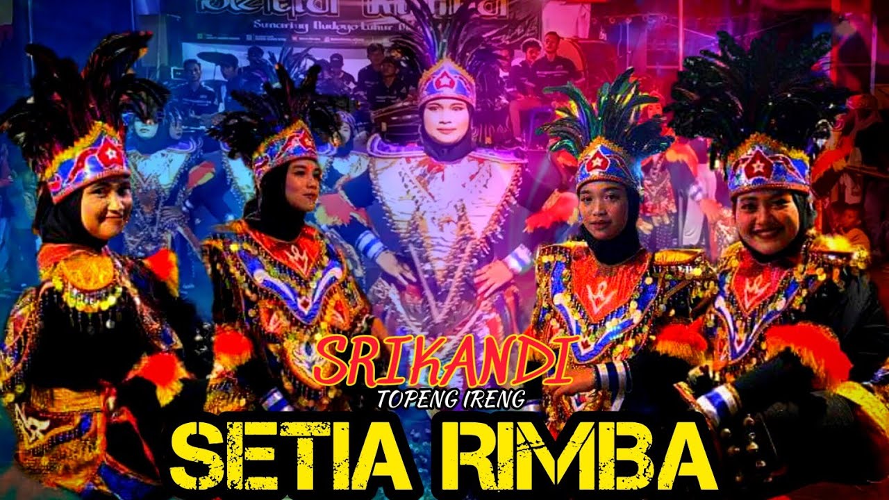 🔴SRIKANDI TOPENG IRENG || SETIA RIMBA (KEBONKLIWON KEBONREJO SALAMAN ...