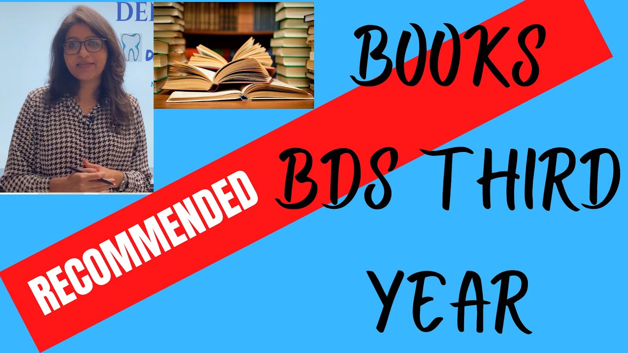 BEST BOOKS BDS THIRD YEAR I HOW TO STUDY BDS THIRD YEAR !! - YouTube