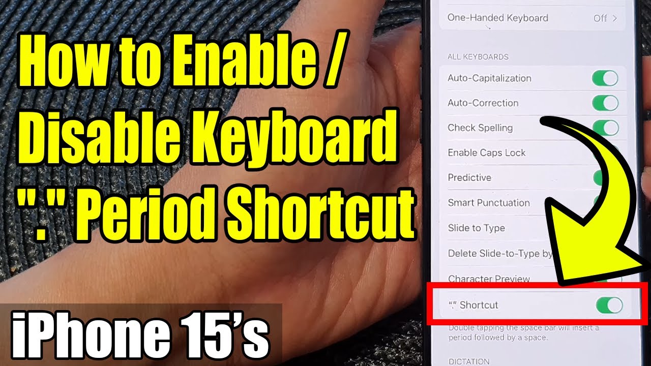 iPhone 15/15 Pro Max: How to Enable/Disable Keyboard "." Period ...
