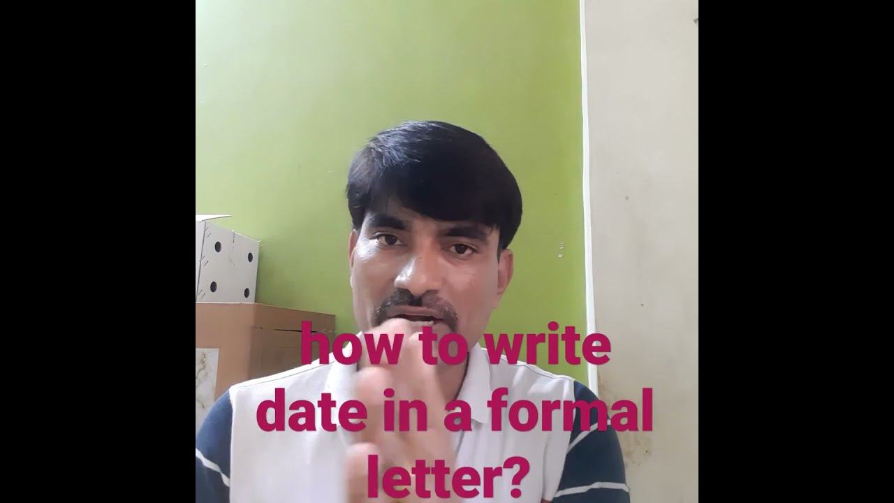 How To Write Date In Formal Letter shorts Formal Letter Writing Tips How To Write Date In Formal Letter shorts Formal Letter Writing Tips