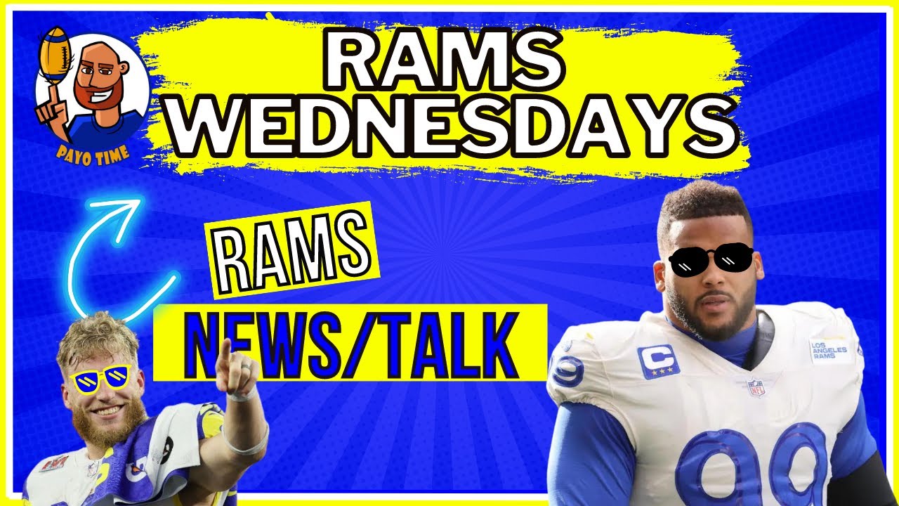 LA RAMS NEWS, Rumors and Rams Talk: Rams Days of Summer - YouTube