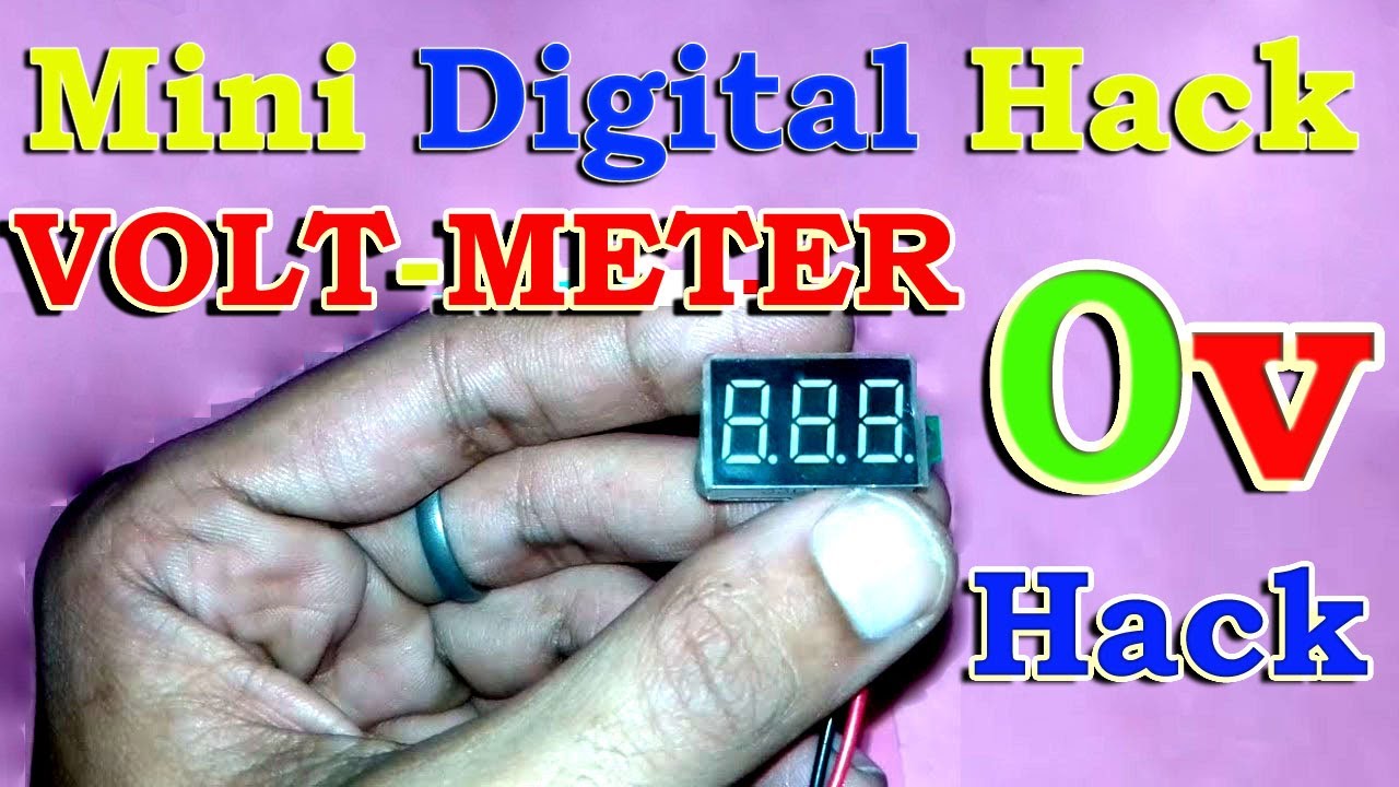 Mini Digital Voltmeter Hack | 0v Hack of Digital VoltMeter | Digital Voltmeter Volt Measurement ...