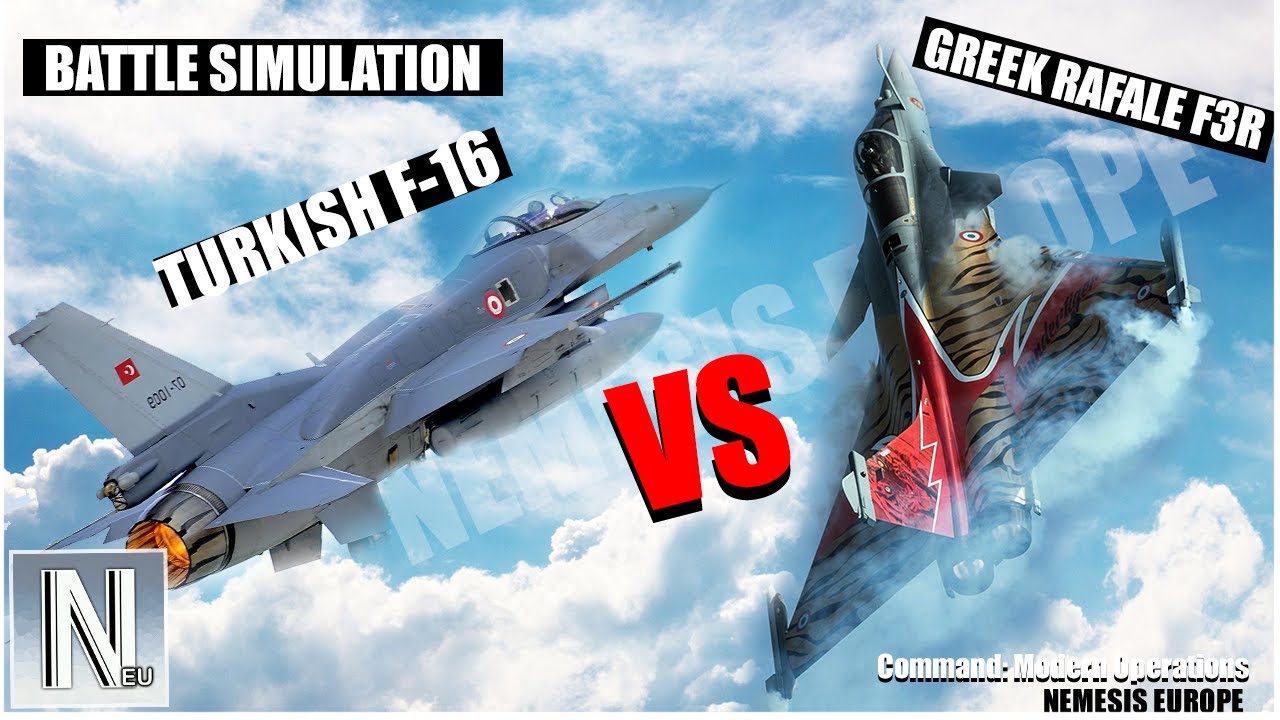 GREEK RAFALE F3R VS TURKISH F16 (MODERNIZED) - BATTLE SIMULATION - YouTube
