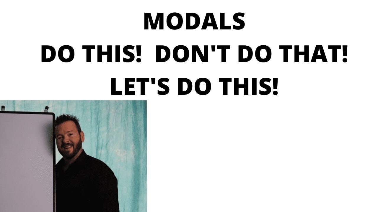 MODALS - DO THIS! DON'T DO THAT! LET'S DO THIS! - YouTube