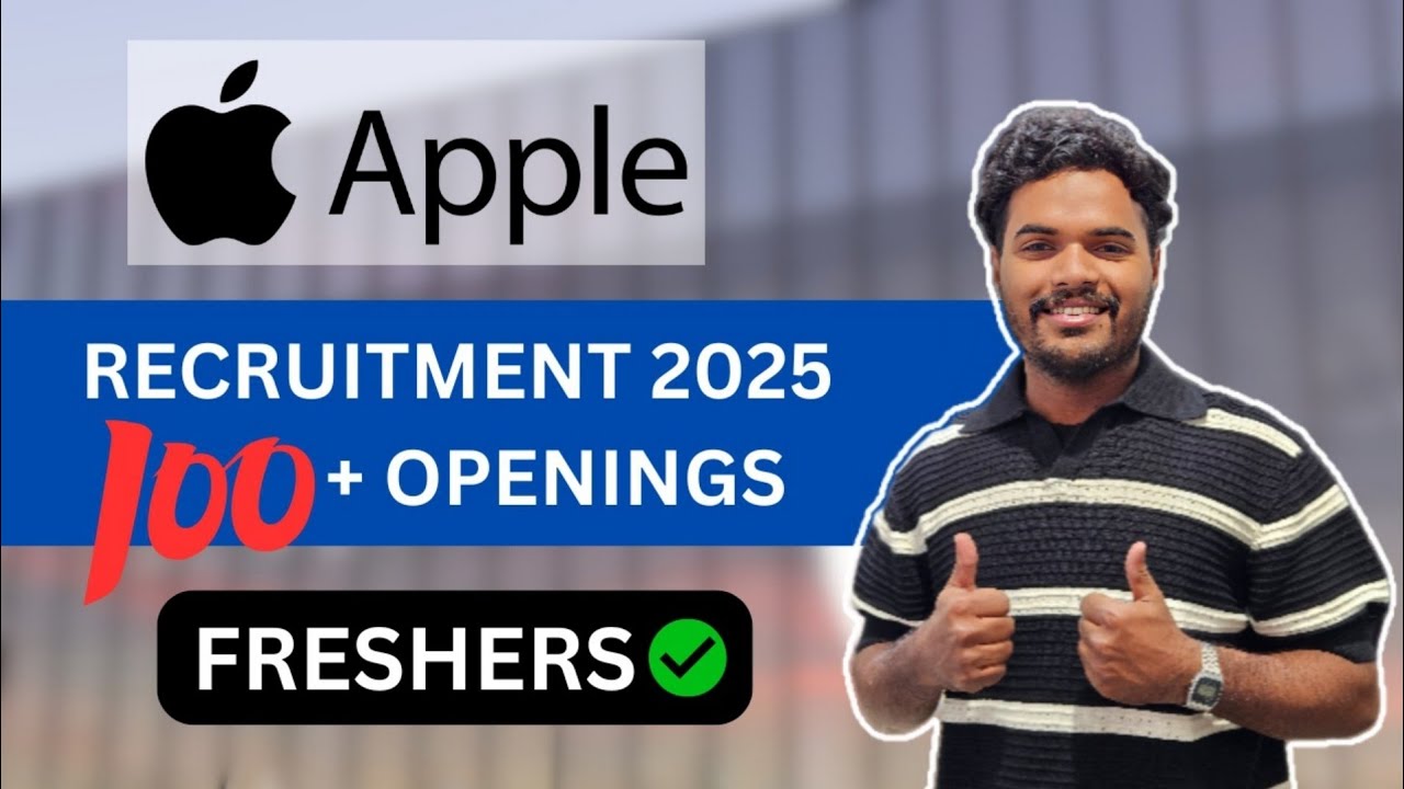 100+ Openings At Apple | Apple Recruitment 2025 - YouTube