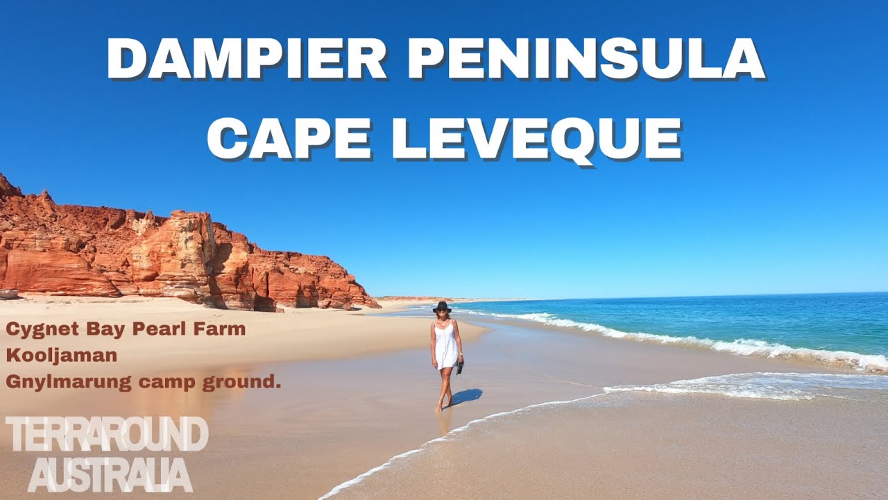Trip North Episode 11 .... Dampier Peninsula & Cape Leveque - YouTube