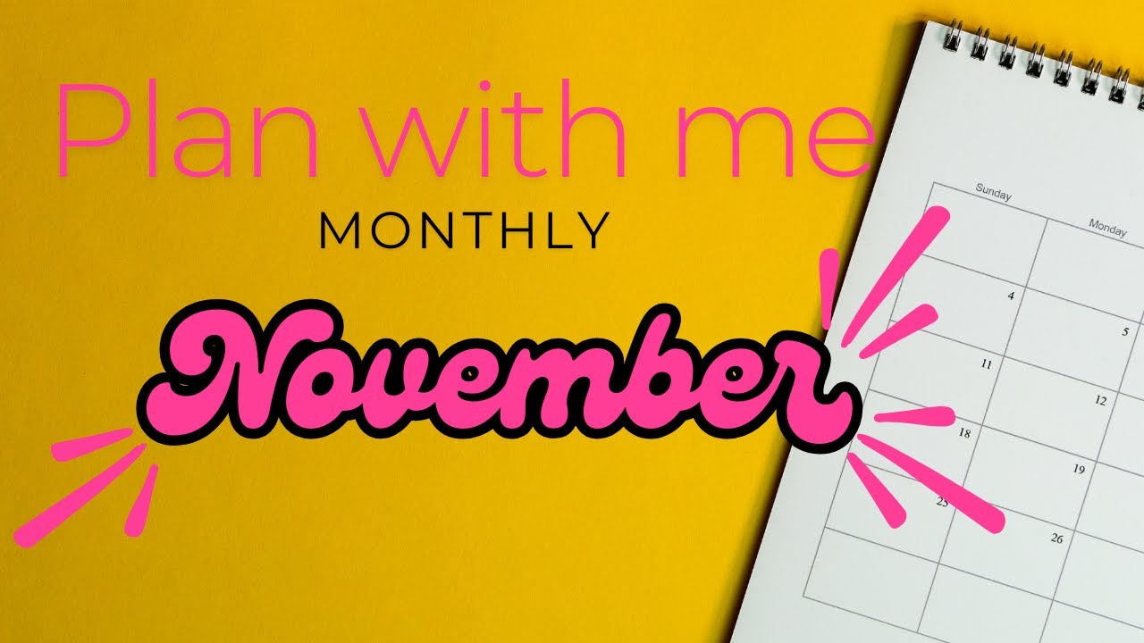 November Plan with me monthly planning - YouTube