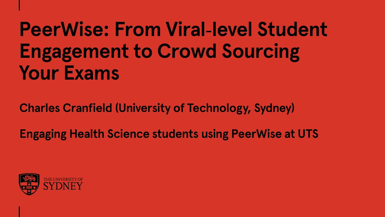 Charles Cranfield - Engaging Health Science Students Using PeerWise at ...