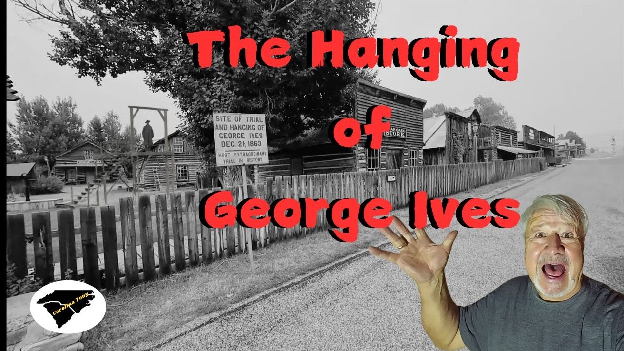 The Real Story Behind George Ives Hanging in Nevada City - YouTube