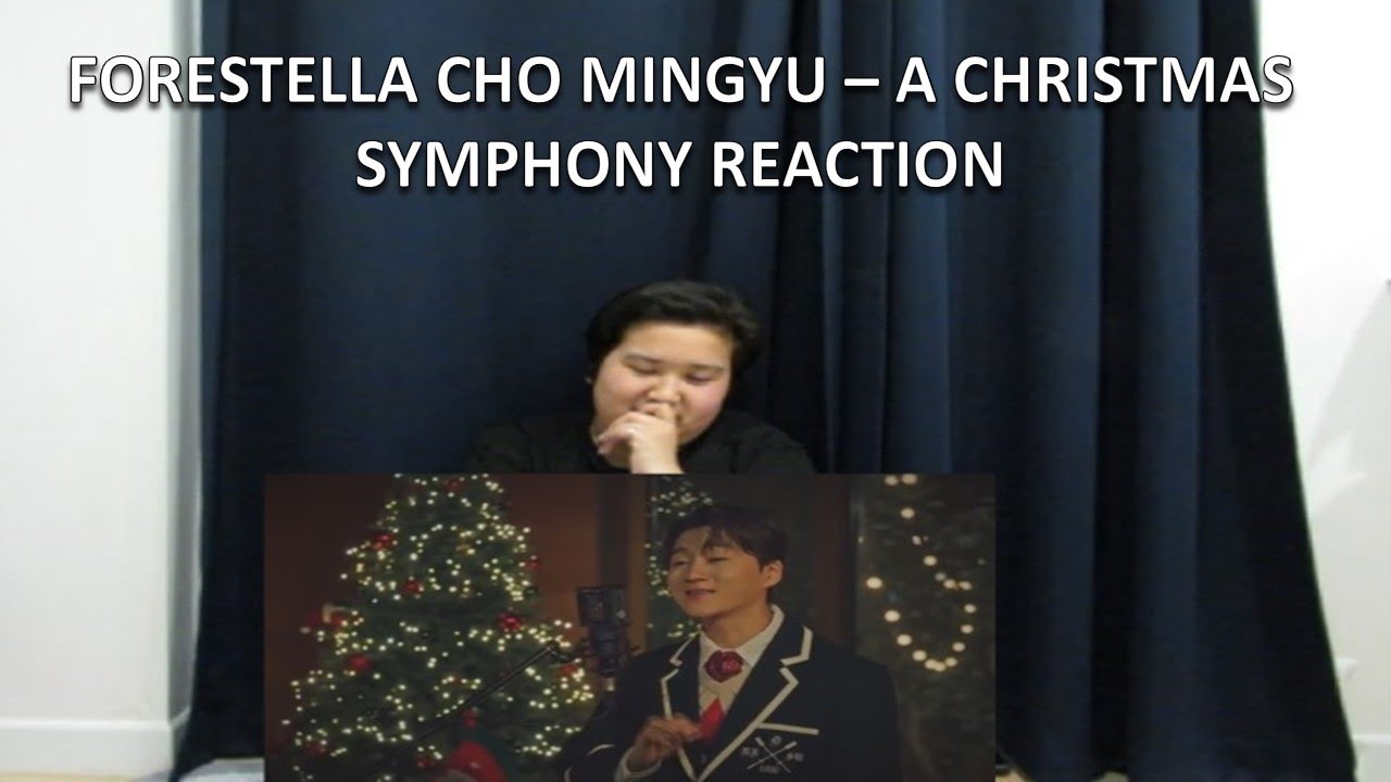 Shy Reacts: Forestella Cho Min Gyu (포레스텔라 조민규) - A Christmas Symphony ...
