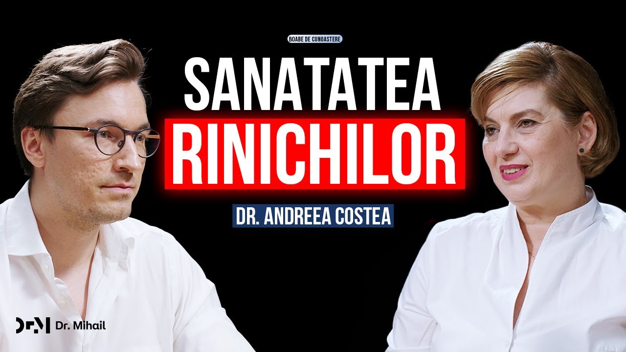 Cum să-ți menții rinichii sănătoși | BOABE DE CUNOAȘTERE | cu Dr ...