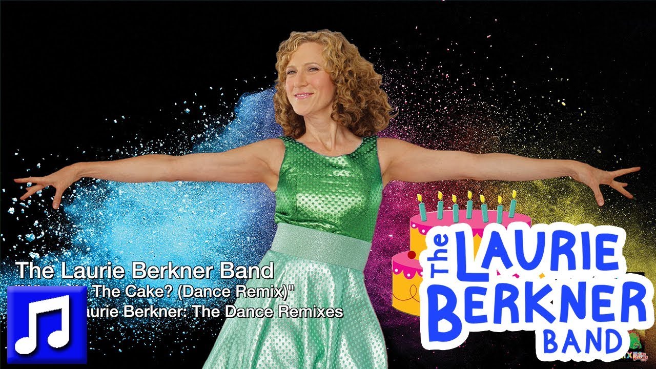 "Where Is The Cake? (Dance Remix)" by Laurie Berkner - Best Kids Songs ...