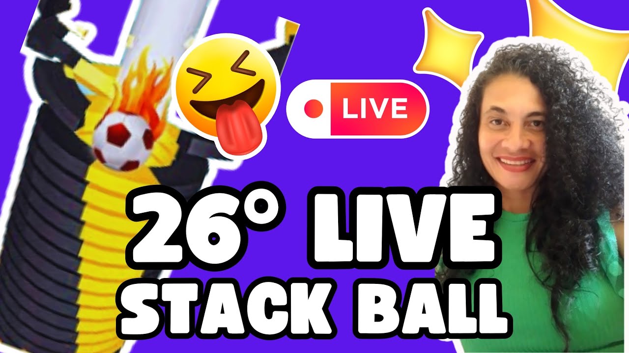 26° LIVE | STACK BALL - #youtubecreatorawards #youtube - YouTube