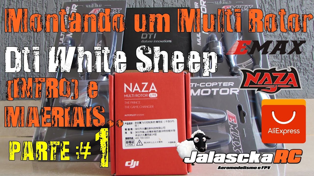 Montando um Multi Rotor Dti White Sheep Parte#01 (Introdução e ...