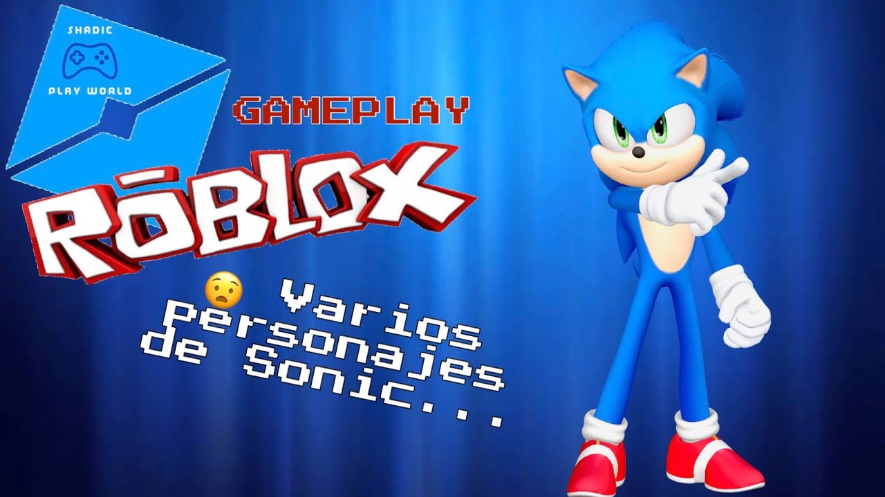 🤘🏼😎🤘🏼(ROBLOX) Probando personajes en SEO Sonic Simulator/ GAMEPLAY ...