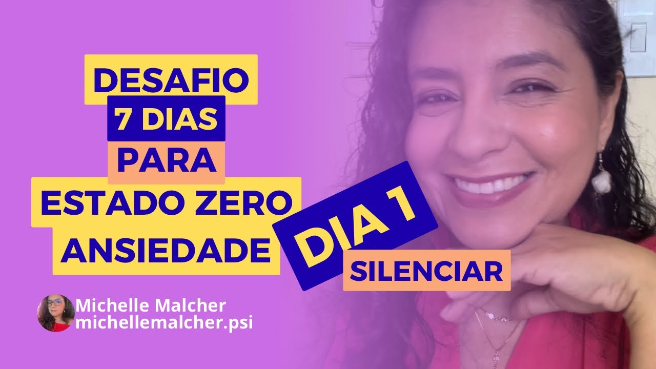 Desafio 7 dias para um estado zero ansiedade - YouTube