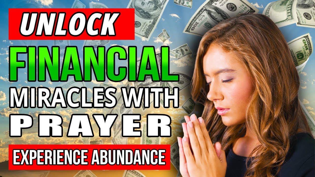 Powerful Prayer for Instant Financial Miracle | Achieve Prosperity Now ...
