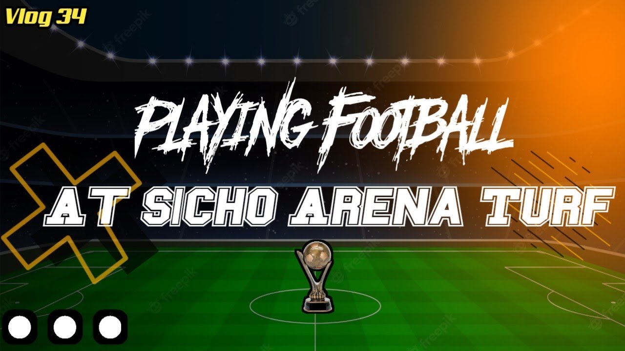 Playing Football At Sicho Arena Turf|| Football Match Vlog|| Chattogram ...