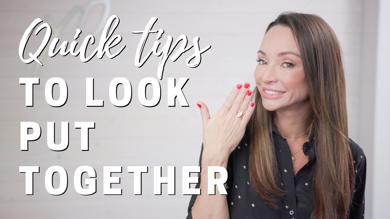 Quick Tips to Look Put Together | Secrets of a Stylist - YouTube