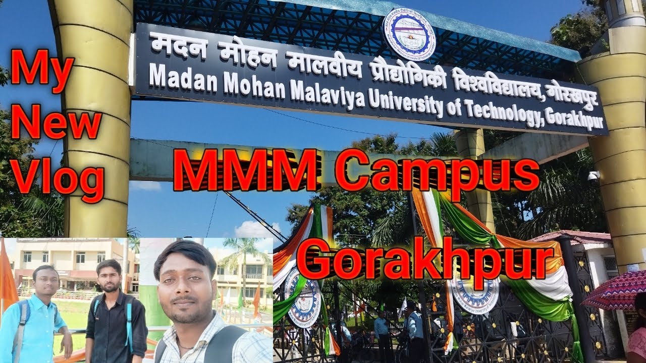 MMMUT Gorakhpur Campus, Structure of MMMUT #veerukvlog, , MMM kaisa hai ...