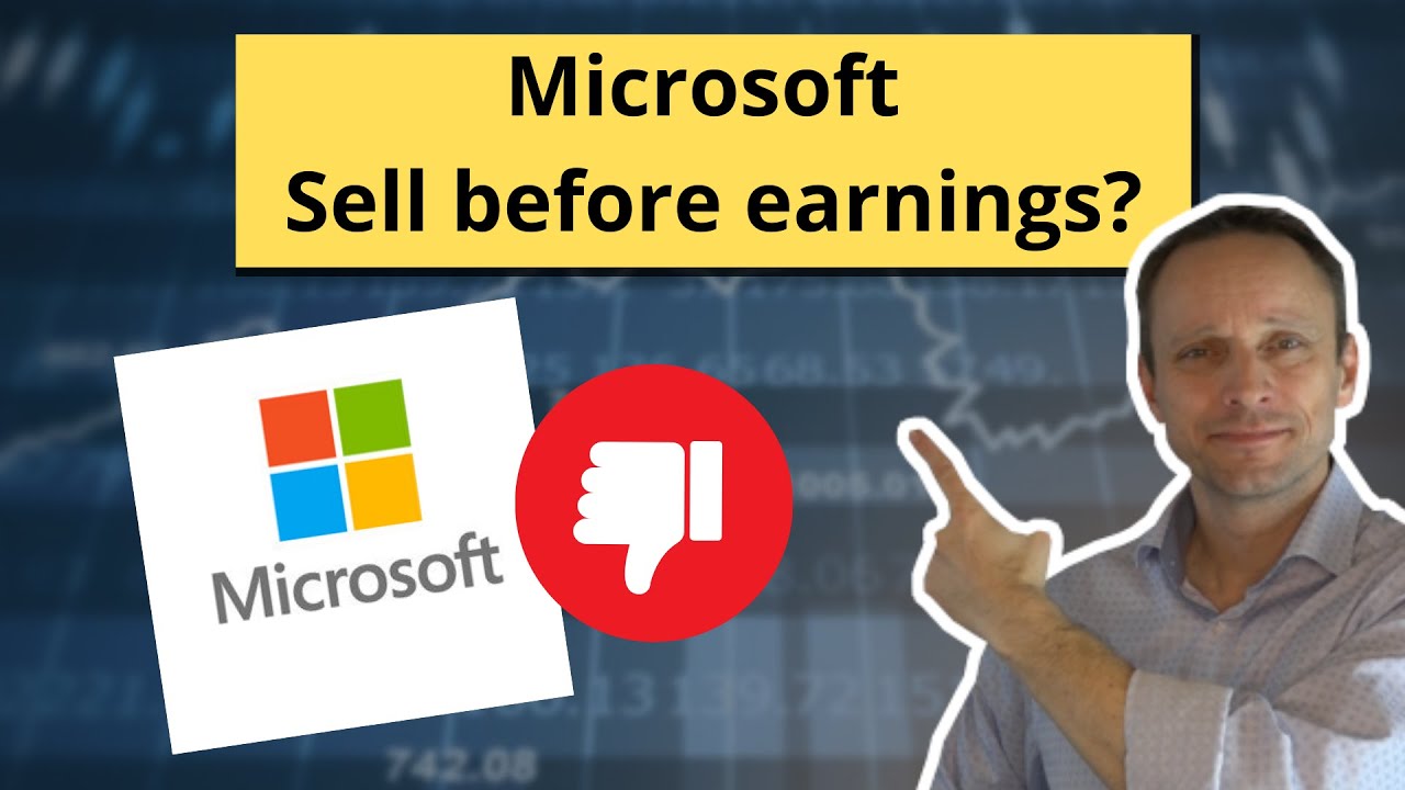 Microsoft - Sell before earnings? - YouTube