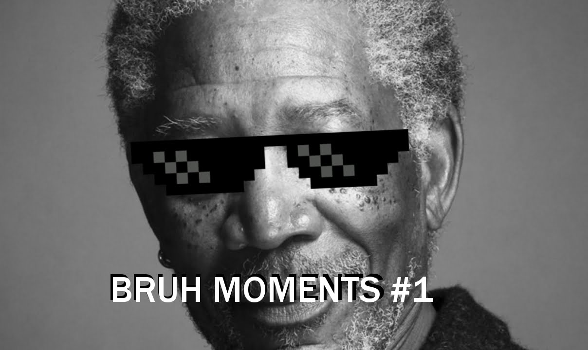 BRUH MOMENTS #1 - YouTube