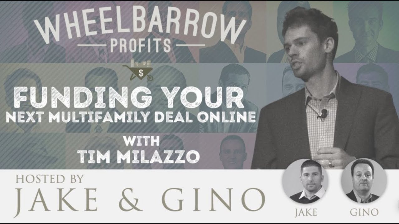 Multifamily Financing: How to Fund Your Next Deal Online with Tim Milazzo - YouTube