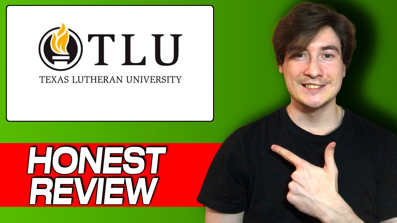 Texas Lutheran University Review: My Honest User Experience & In-Depth ...