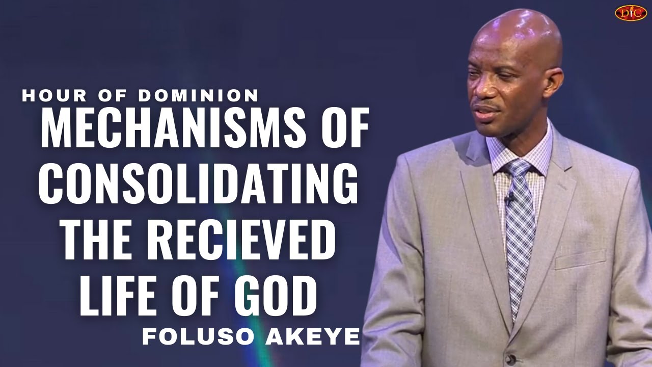 The Received Life Of God| Foluso Akeye| DIC HOUSTON - YouTube