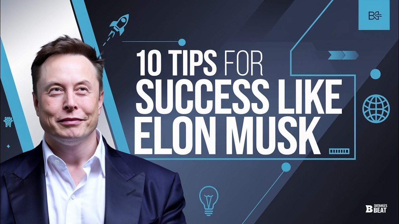 10 Powerful Success Tips from Elon Musk to Transform Your Life! 💸💸 ...