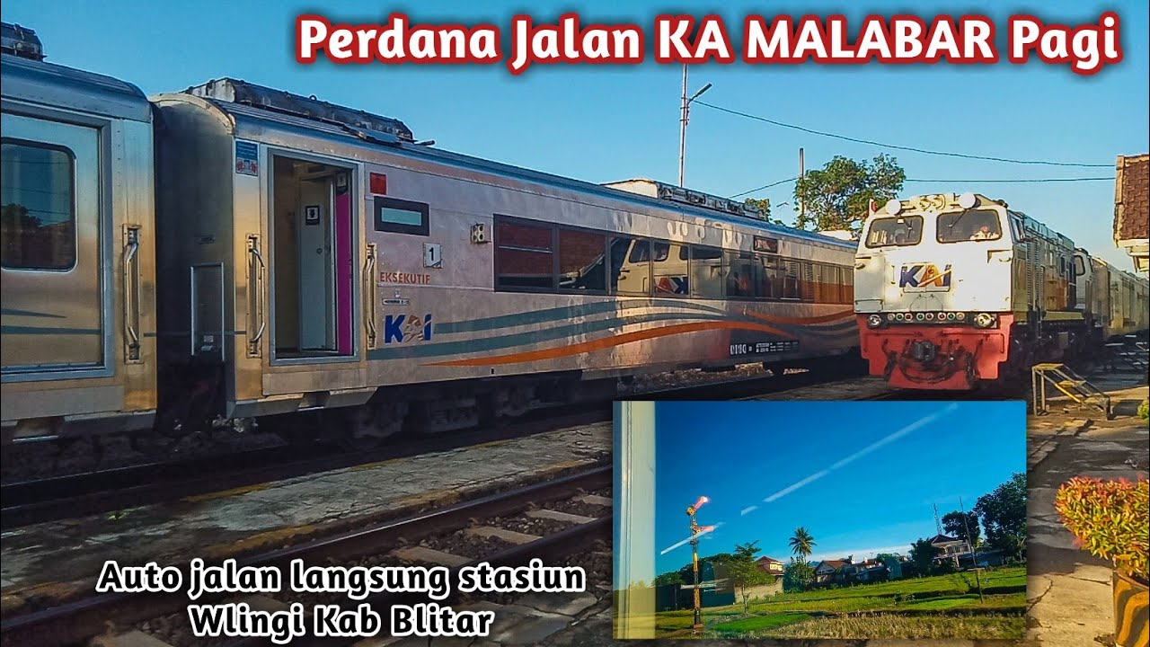 Perdana Kereta Api Malabar Pagi Jalan Pagi Hari (Trip Singkat Malang ...