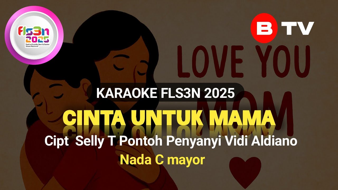 Karaoke Cinta Untuk Mama Nada C Mayor Penyanyi Vidi Aldiano Cipt Selly ...