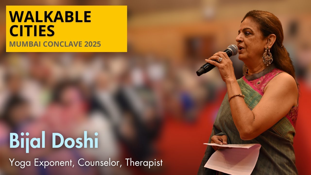 Bijal Doshi Speaks at the Walkable Cities Mumbai Conclave 2025 - YouTube
