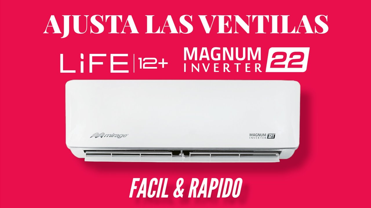 Mirage LIFE12+ & Magnum 22 | Como ajustar las ventilas de Aire - YouTube
