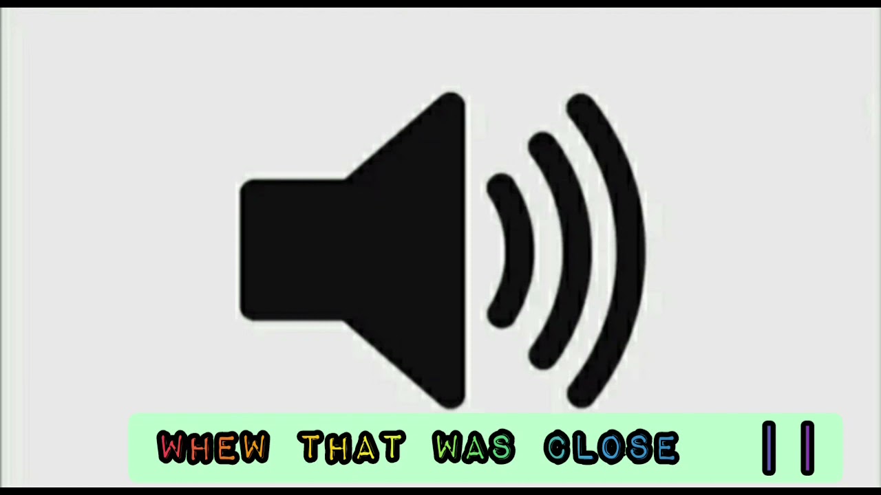 Whew That Was Close - Sound Effect - YouTube