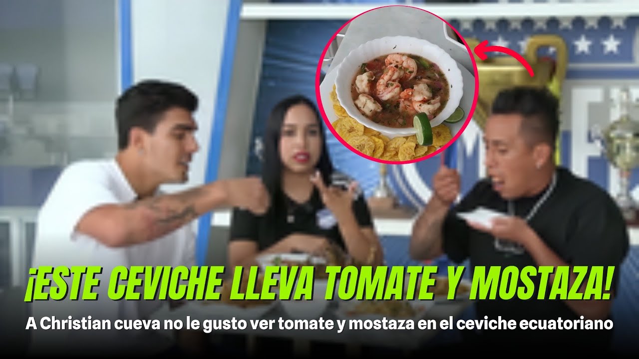 Ecuatorianos le dan CEVICHE CON TOMATE Y MOSTAZA a Christian Cueva y ...
