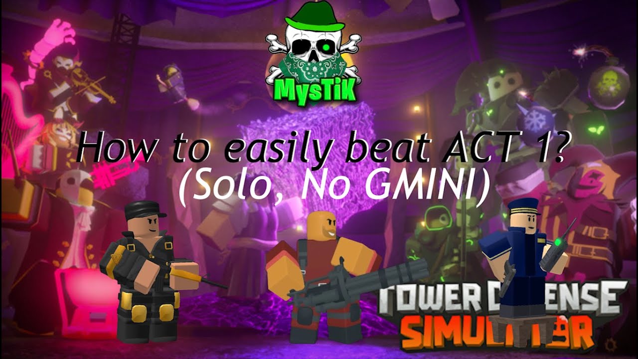 HOW TO EASILY BEAT ACT 1 - (TDS - Events) - YouTube