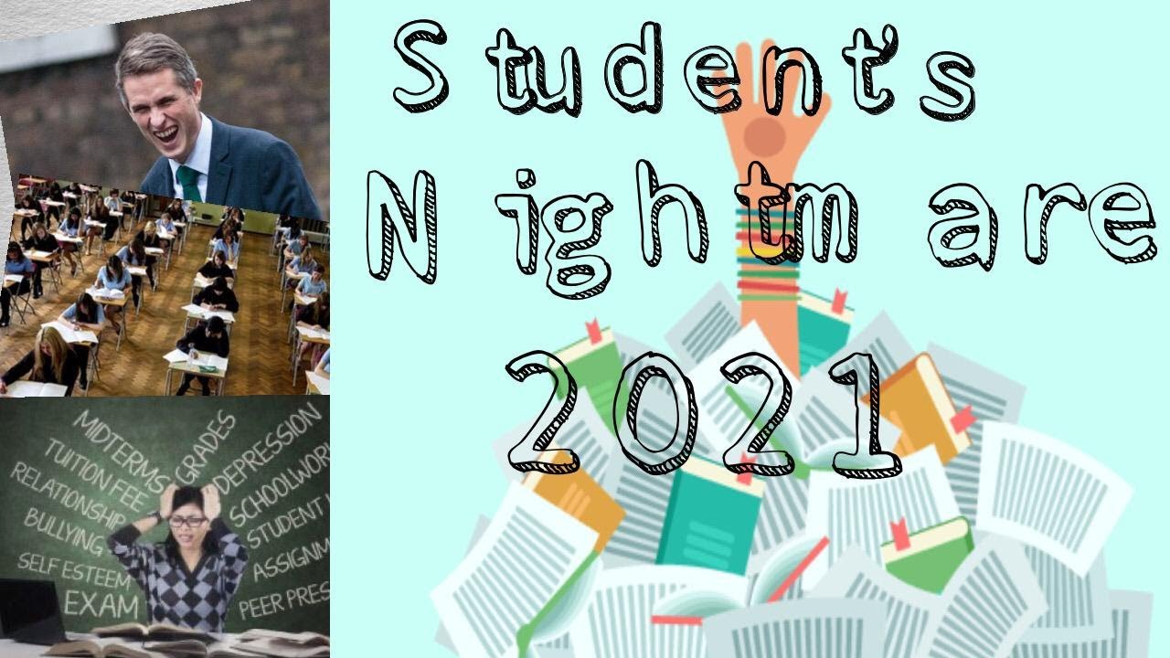 Students Nightmare 2021 - YouTube